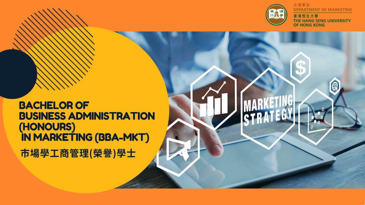 BBA (Hons) in Marketing - School of Business - The Hang Seng University ...